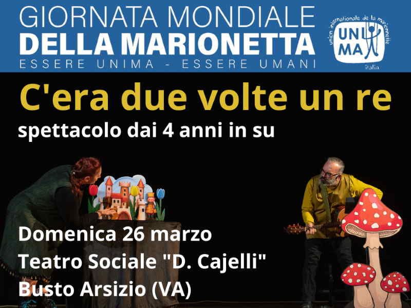 Spettacolo C'era due volte un Re! a Busto Arsizio