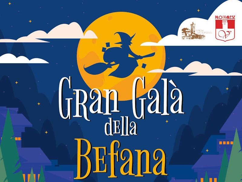 Gran Galà della Befana al Sacro Monte di Varese
